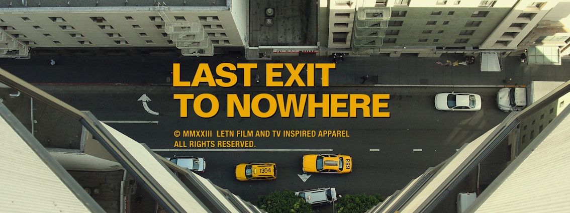 Last Exit to Nowhere